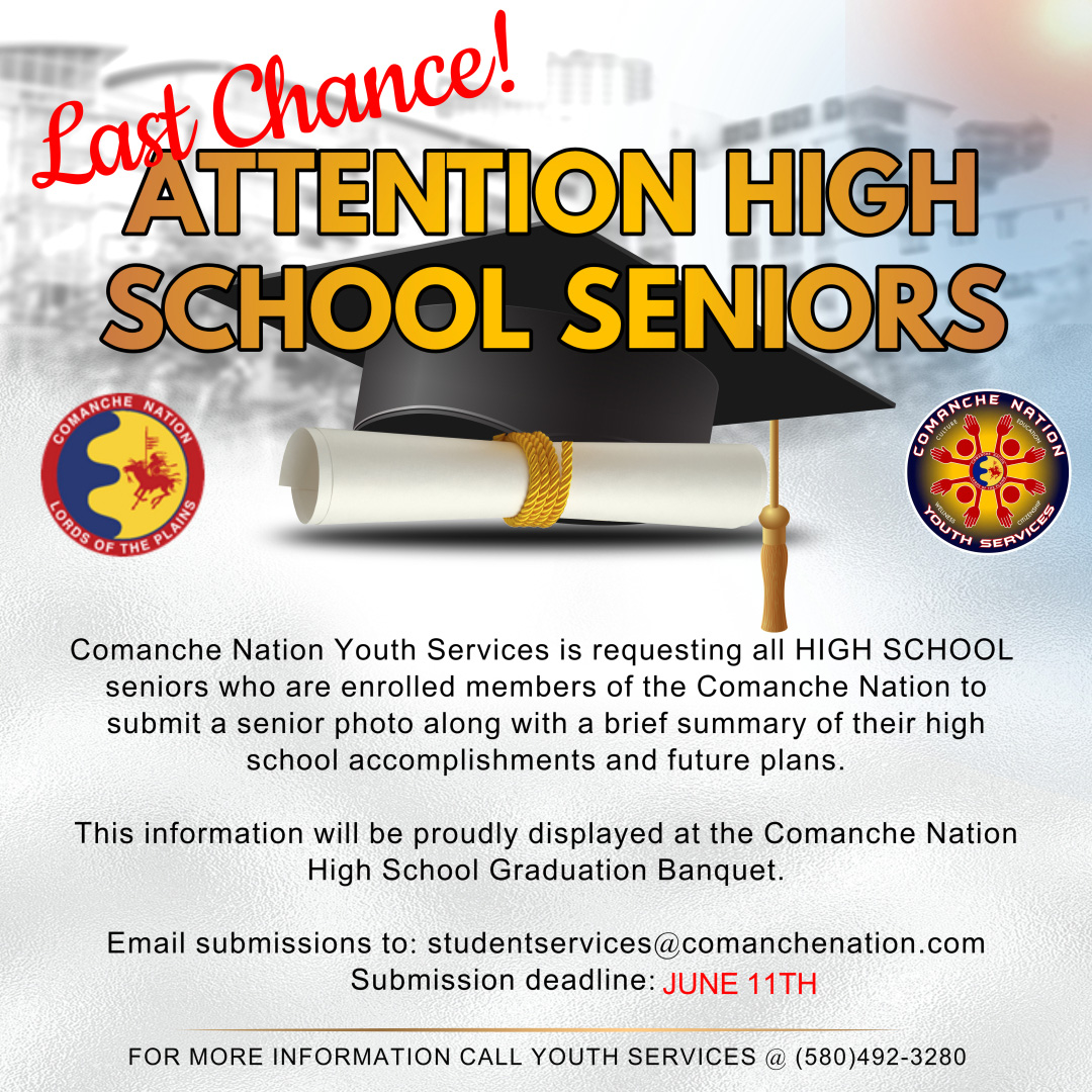 Attention CN High School Graduating Seniors | Comanche Nation, Oklahoma