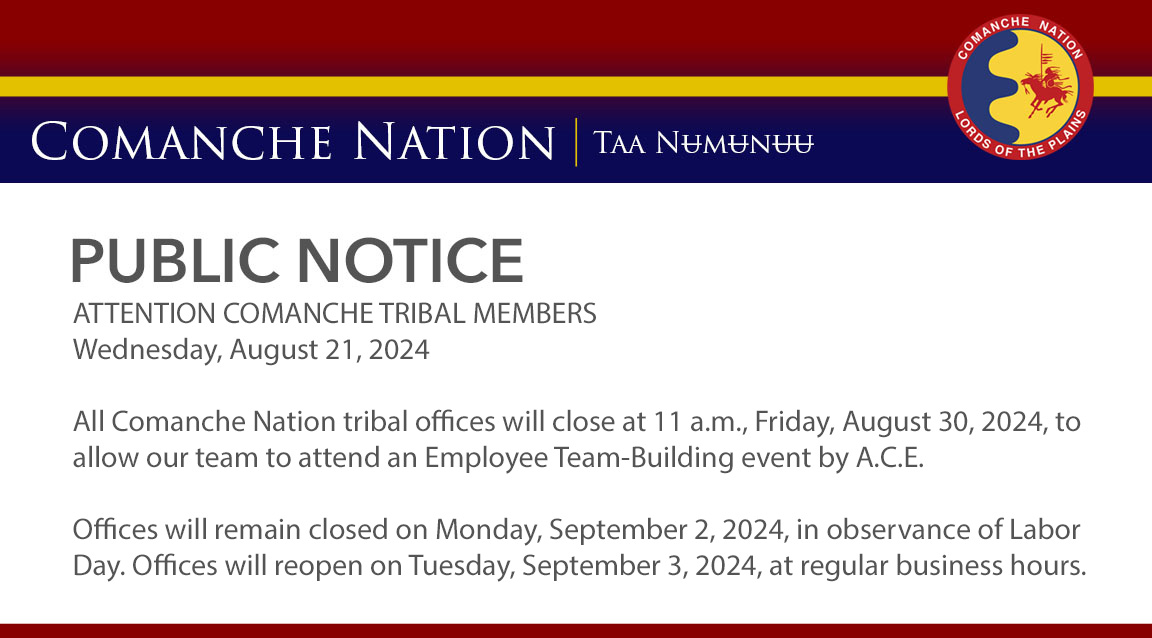 EARLY OFFICE CLOSURE - EMPLOYEE TEAM-BUILDING | Comanche Nation, Oklahoma