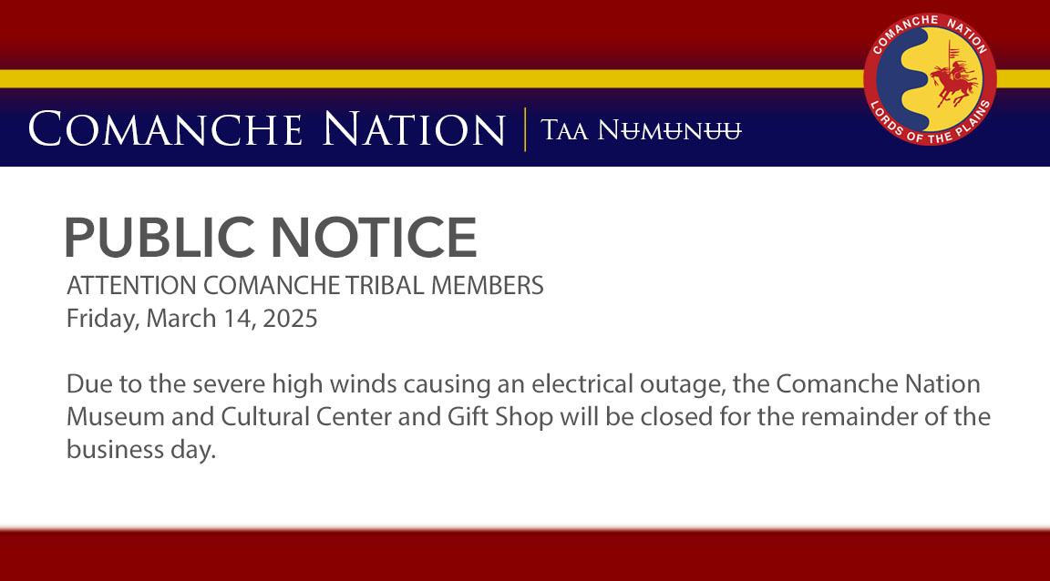 Comanche Nation Museum and Cultural Center and Gift Shop Closed due to ...