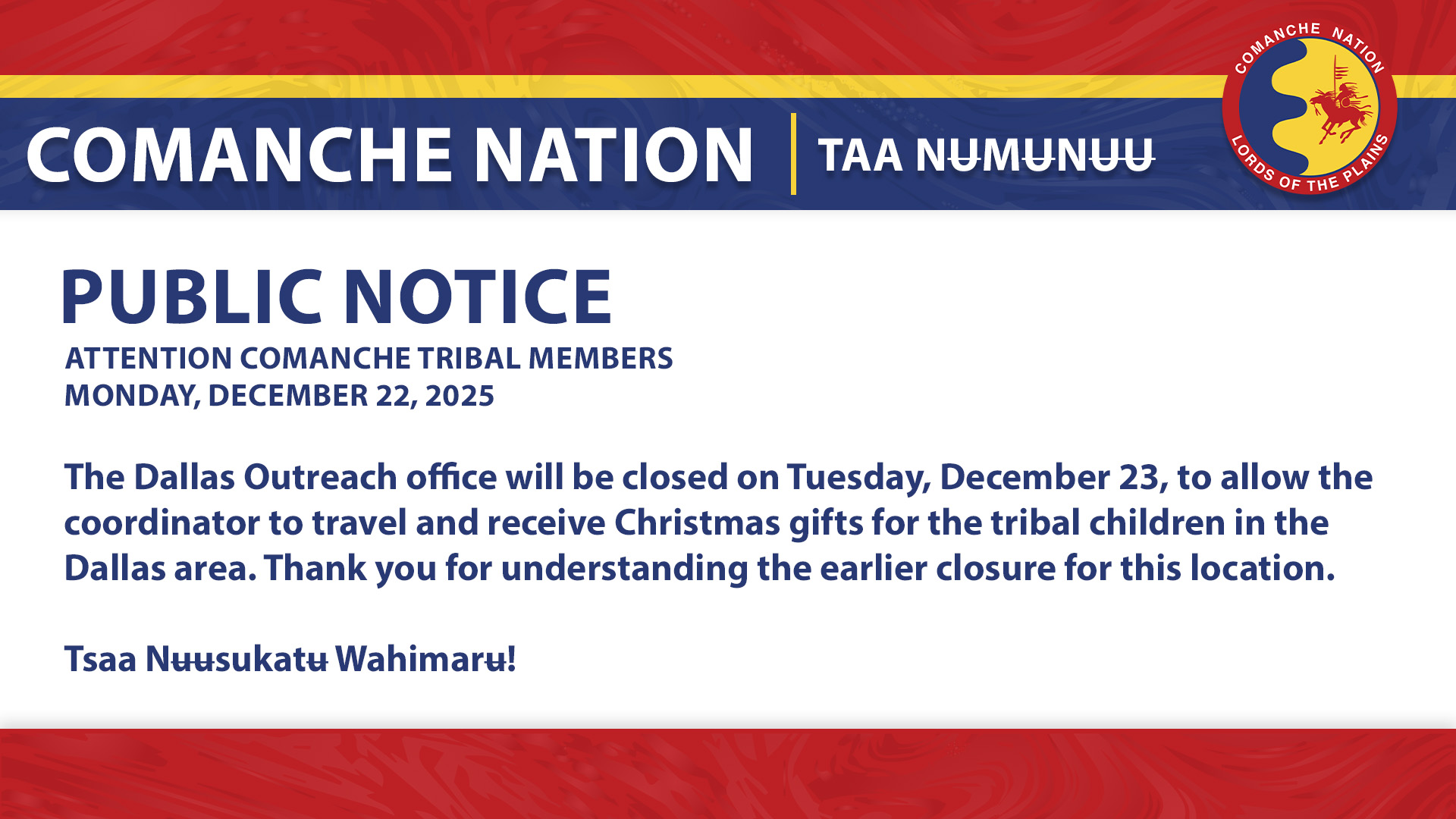 Dallas Outreach Office Closure 12.23.25 | Comanche Nation, Oklahoma