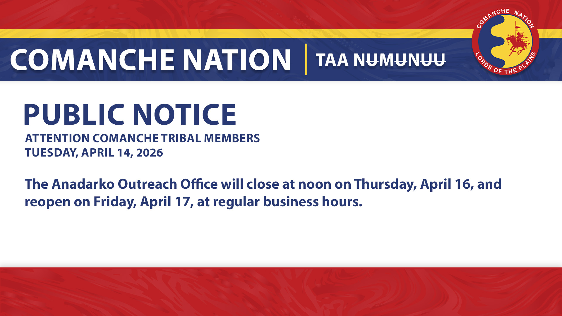 Anadarko Outreach Office Closure 4.16.26 | Comanche Nation, Oklahoma